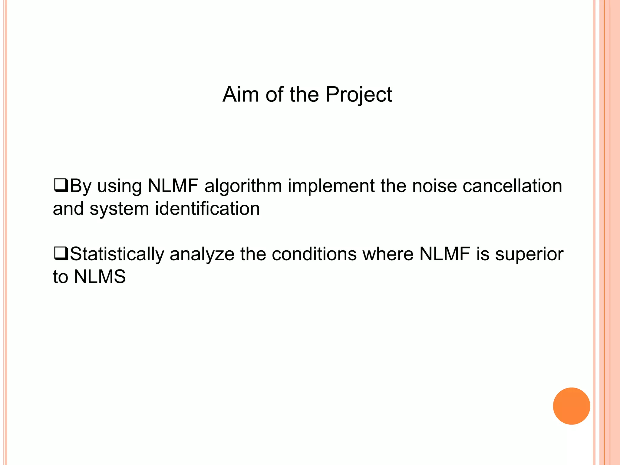 ADAPTIVE NOISE CANCELLATION | PPTX