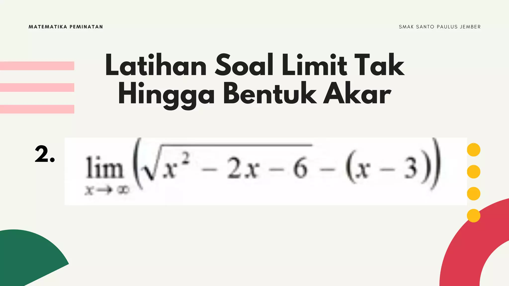 12 A1 kelompok 4 : Limit Tak Hingga Bentuk Akar | PDF