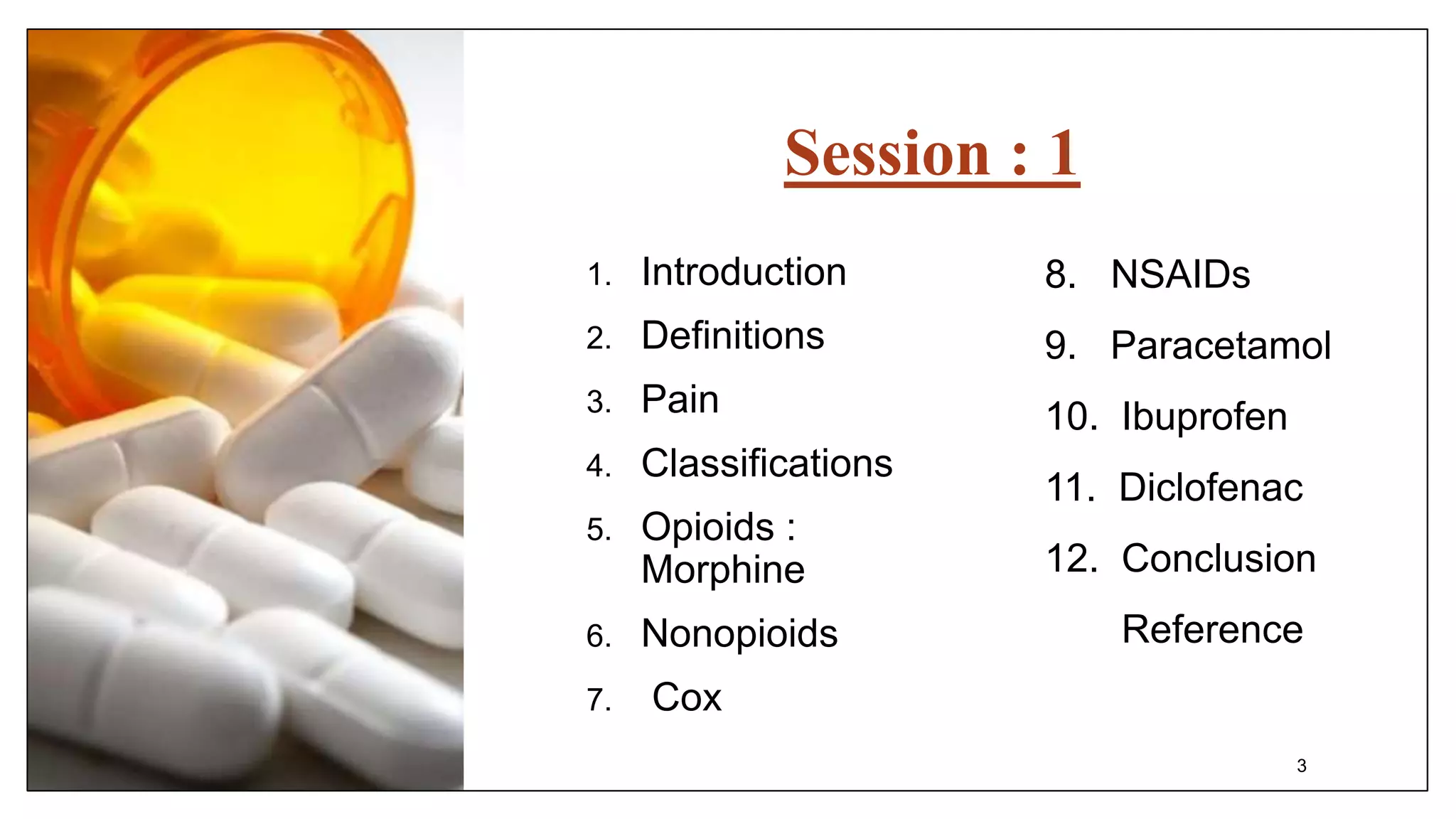 analgesics and anti inflammatory drugs - Session 1 | PPTX