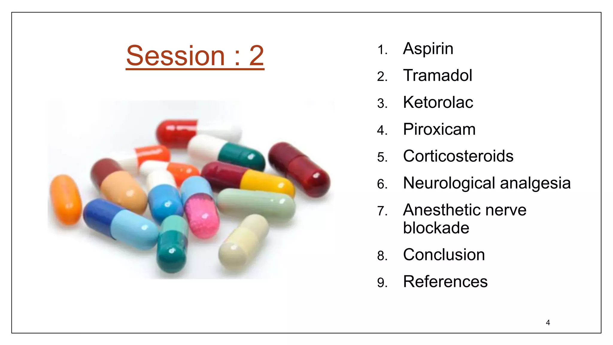 analgesics and anti inflammatory drugs - Session 1 | PPTX