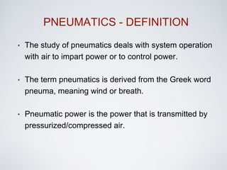 12 a pneumatic systems | PPT | Free Download
