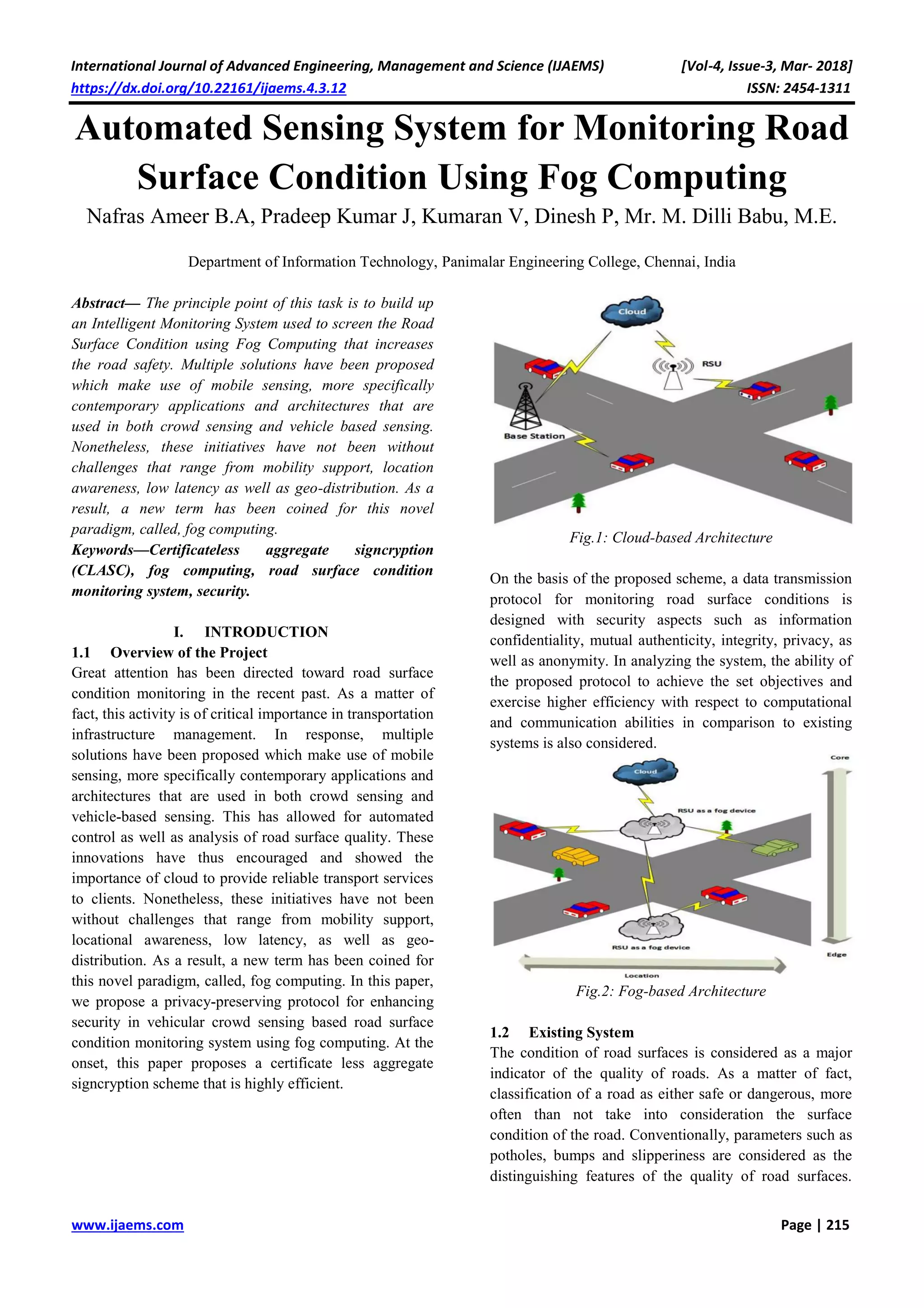 Automated Sensing System For Monitoring Road Surface Condition Using
