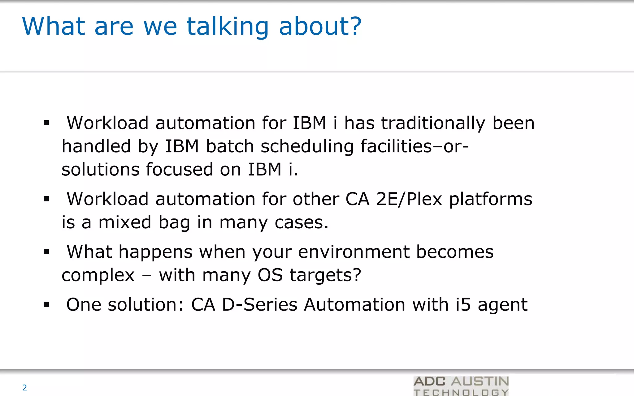 Ca Workload Automation For Ibm I Pdf Cloud Computing Internet