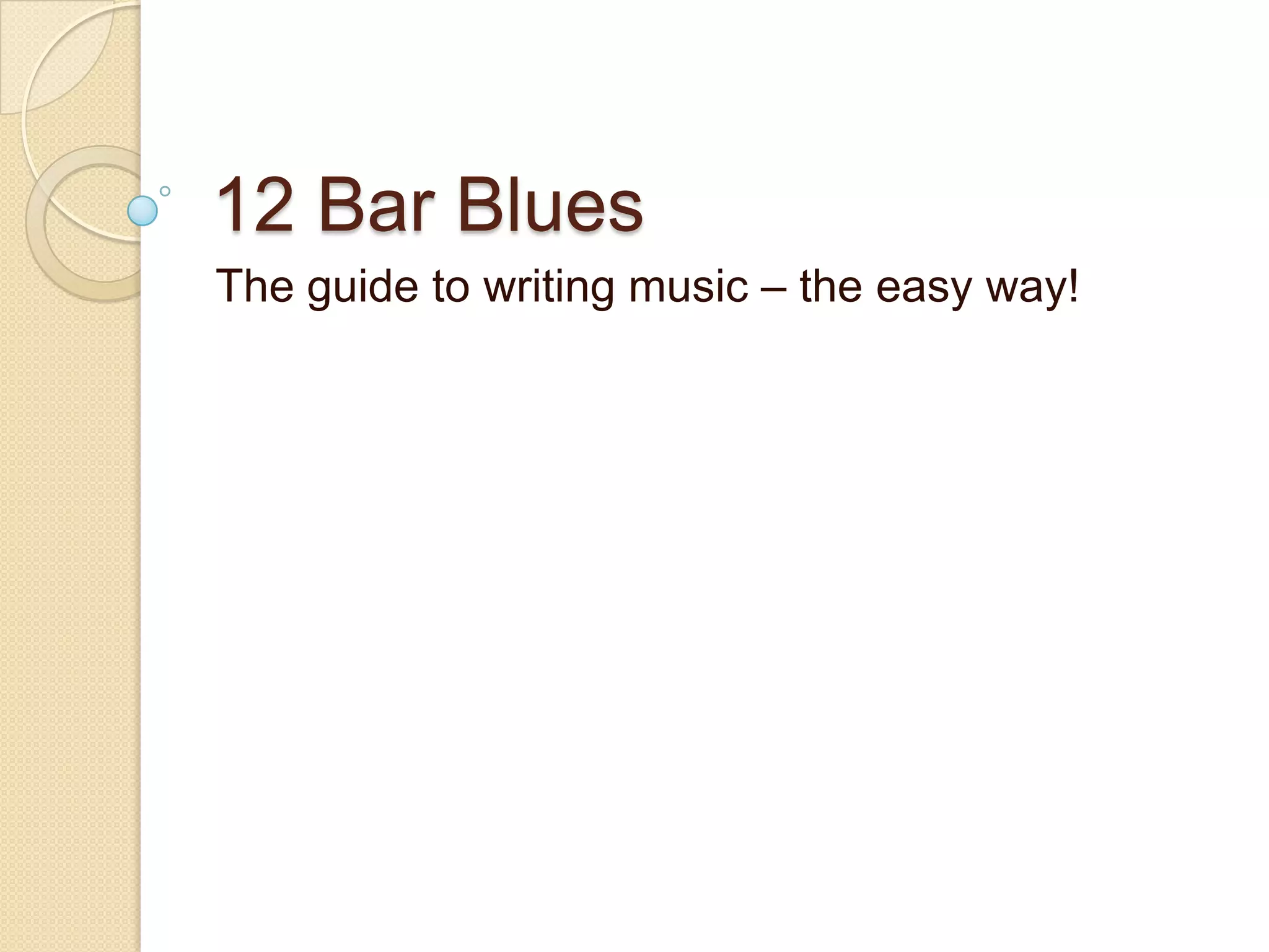 12 bars blues | PPTX