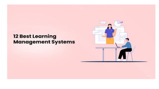 12 Best Learning Management Systems.pdf
