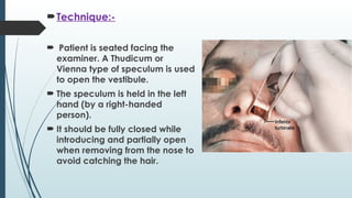 12, CLINICAL EXAMINATION OF NOSE. practical purpose | PPT