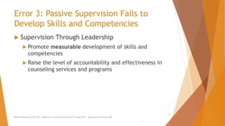 12 Common Errors in Clinical Supervision | PPT