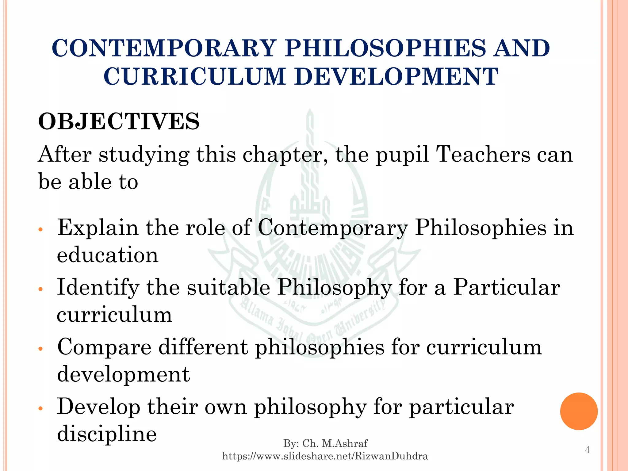 "CONTEMPORARY PHILOSOPHIES AND CURRICULUM DEVELOPMENT” in Philosophy of ...