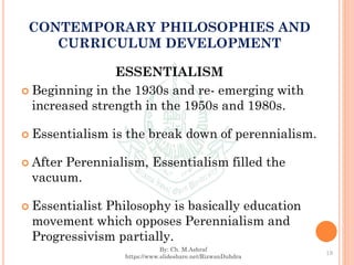 "CONTEMPORARY PHILOSOPHIES AND CURRICULUM DEVELOPMENT” in Philosophy of ...