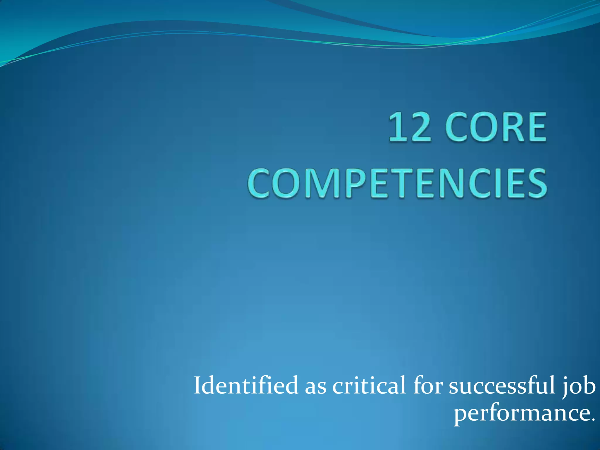 12 core competencies | PPTX
