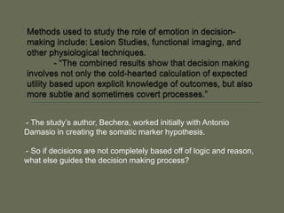 Presentation for Affective Neuroscience on Somatic Marker Hypothesis | PPTX
