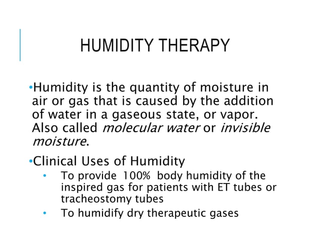 Humidification | PPTX | Lung and Respiratory Health | Diseases and ...