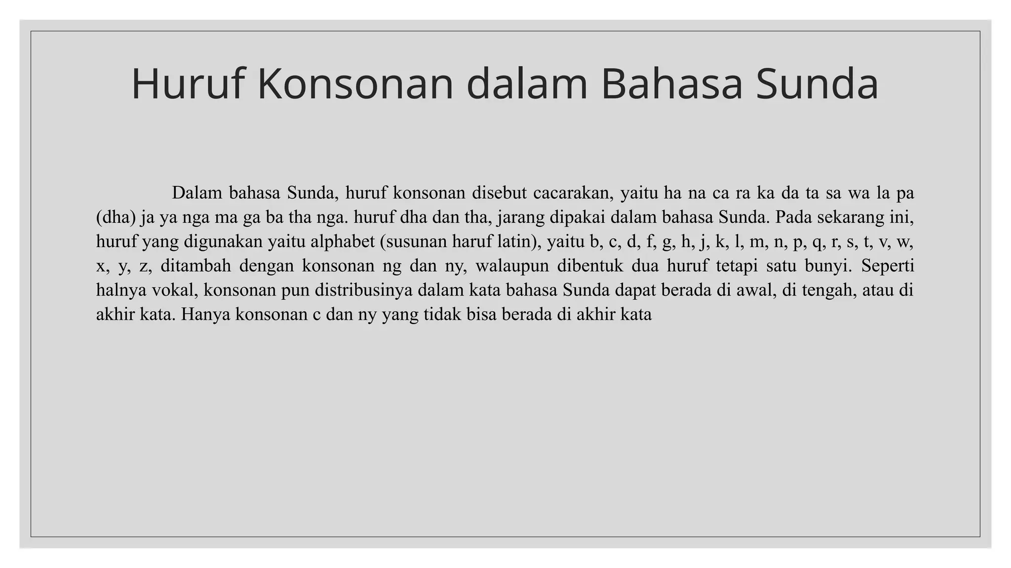 12_Daffa IW_BahasHuruf vokal dan konsonan dalam Bahasa sundaa Sunda.pptx