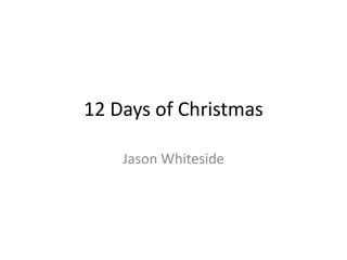 12 days of christmas | PPTX | National & Civic Holidays | Holidays