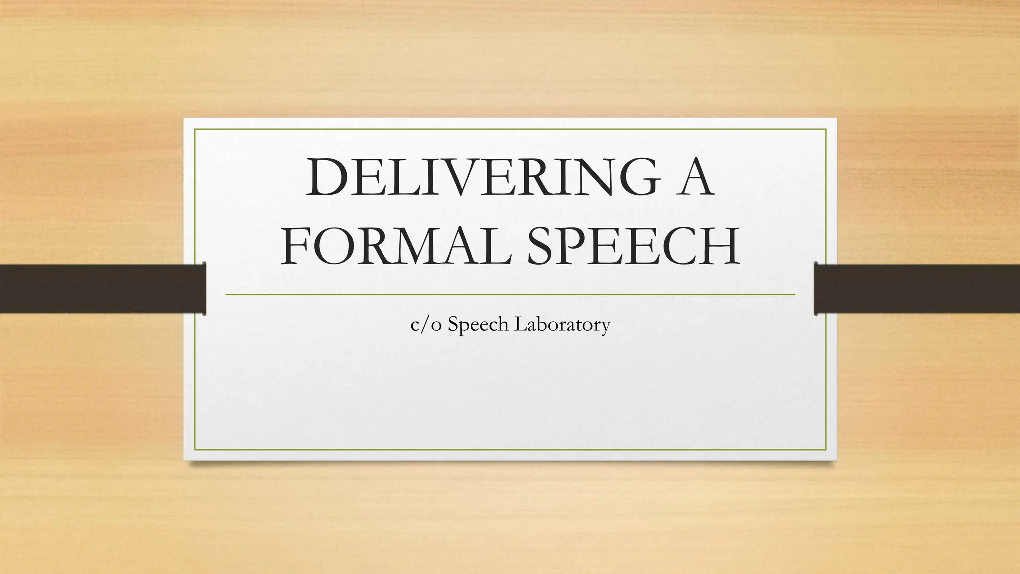 DELIVERING A FORMAL SPEECH: A GUIDE WITH ACTIVITIES | PPT