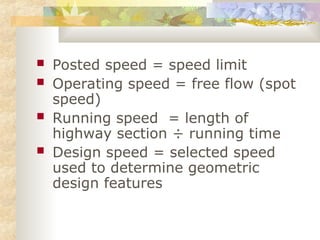 12 design speed and design traffic ppt notes.ppt