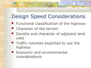 12 design speed and design traffic ppt notes.ppt