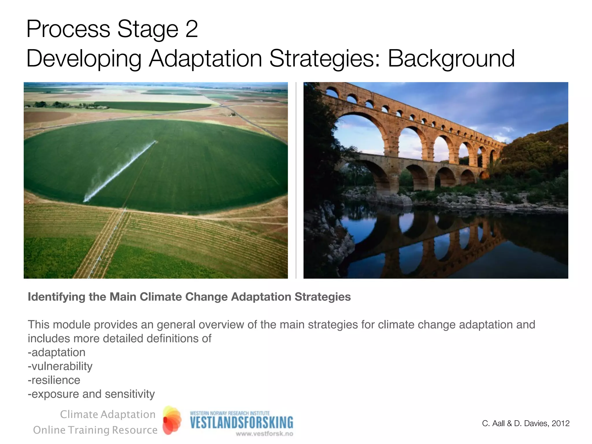 Developing adaptation strategies background training for adaptation | KEY