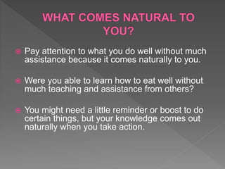Discover and grow your strengths and talents to increase your happiness ...
