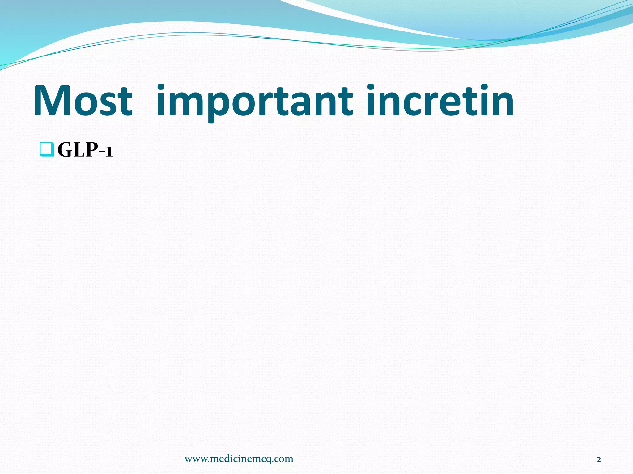 Incretins | PPTX