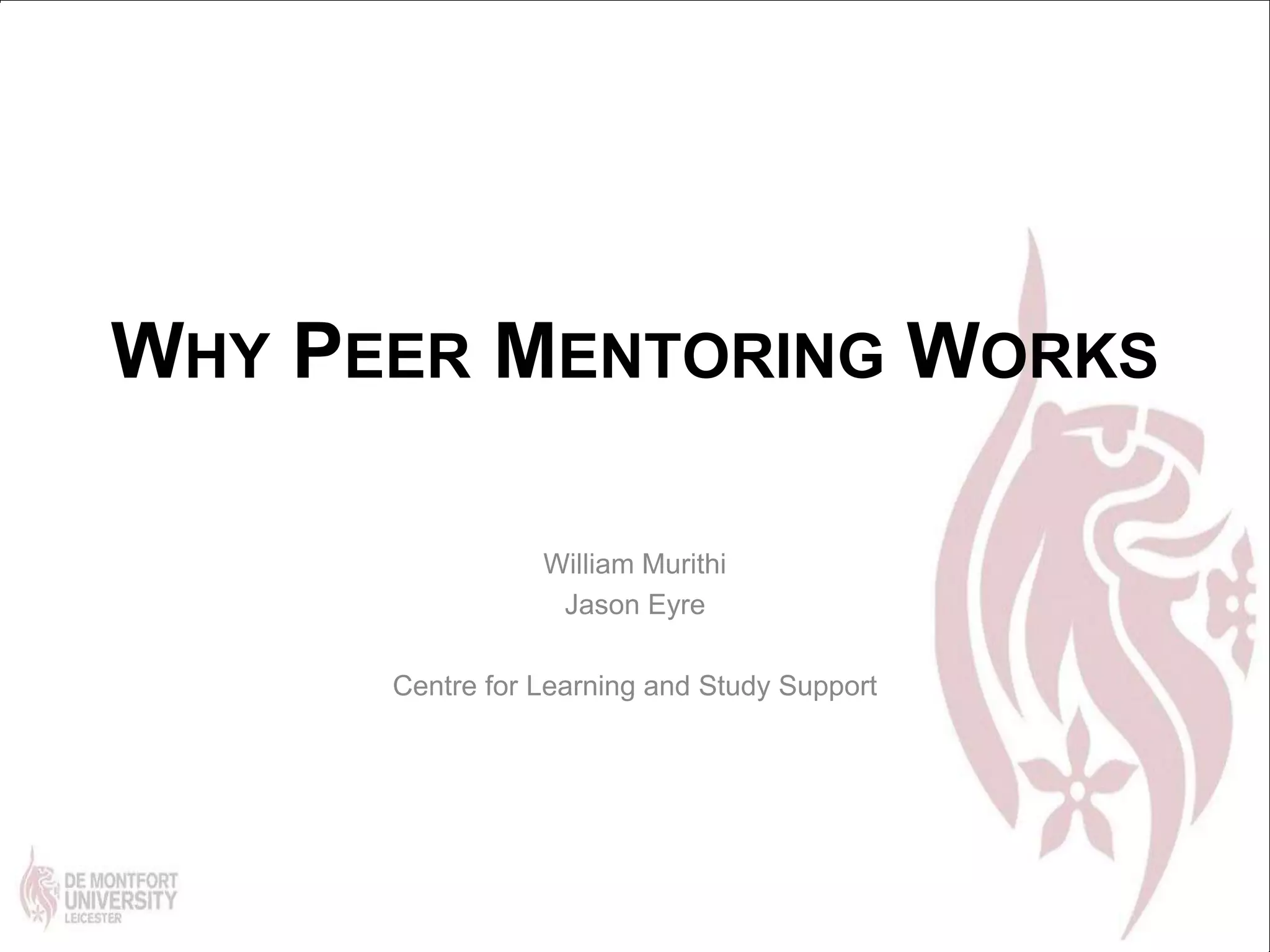 Why Peer Mentoring Works FINAL | PPT