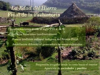 La Edad del Hierro | ODP