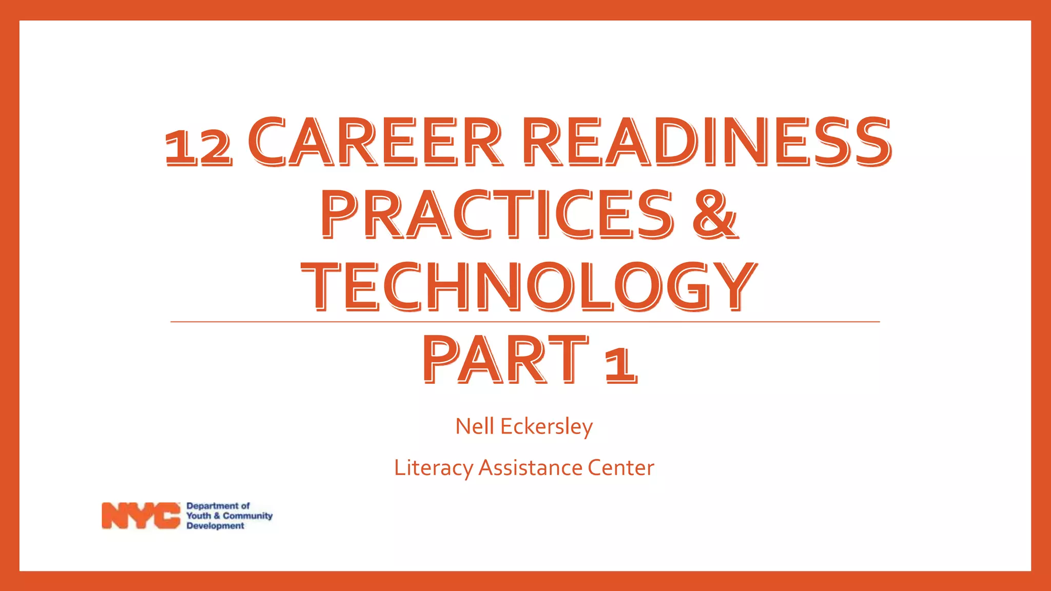 12 Career Readiness Practices and Technology part 1 | PPTX