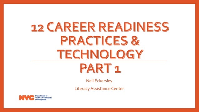 12 Career Readiness Practices and Technology part 1 | PPT