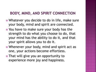 Engage, your mind, body, and spirit | PPT