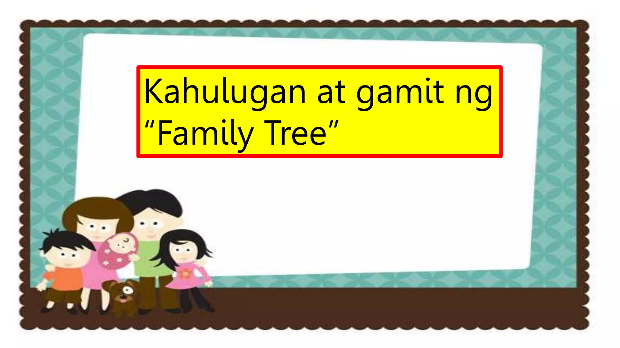 #12 Family tree.pptx