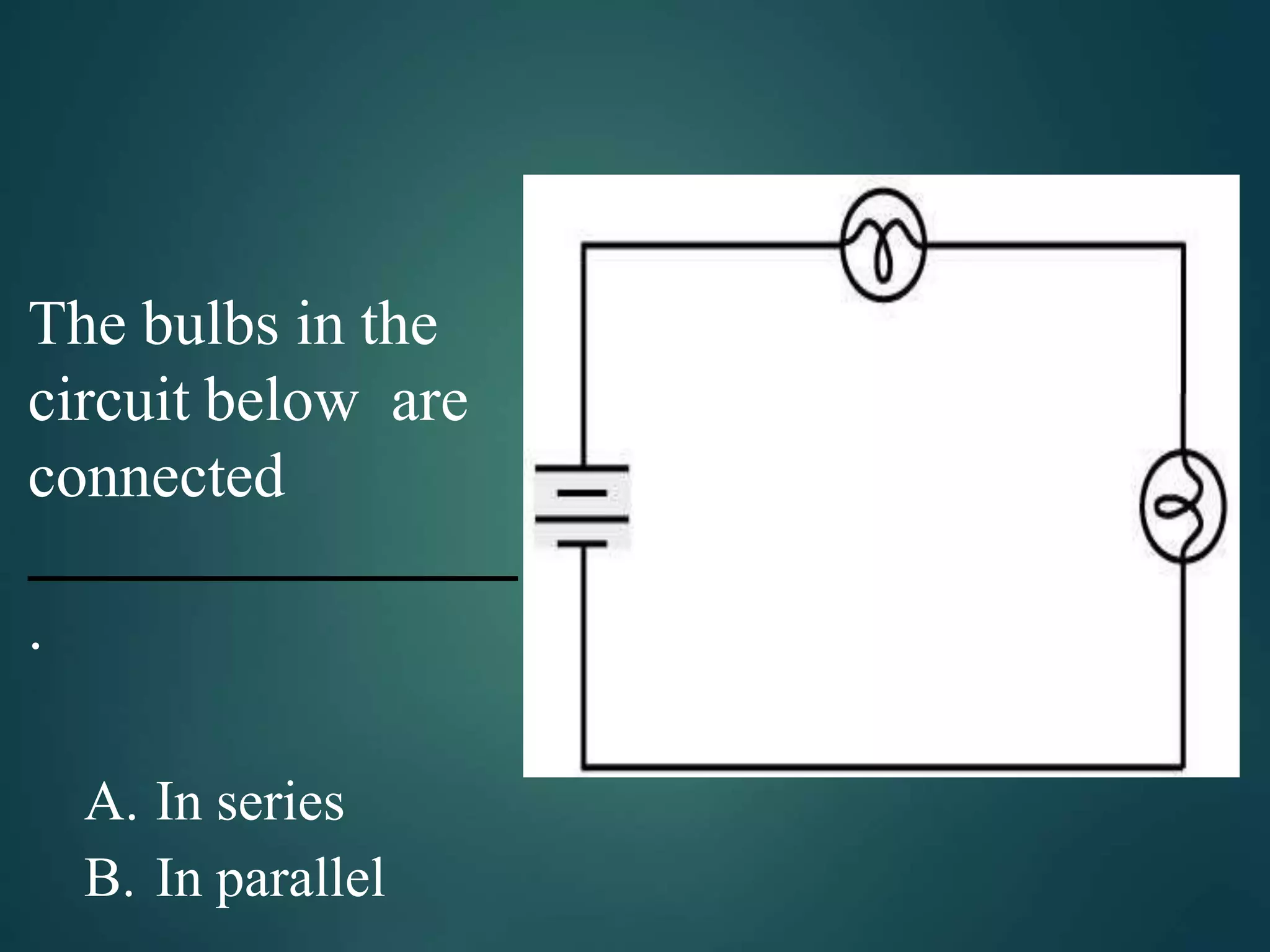 12 G8 Science Q1- Week 7- Parallel and Series Circuit (1).pptx ...