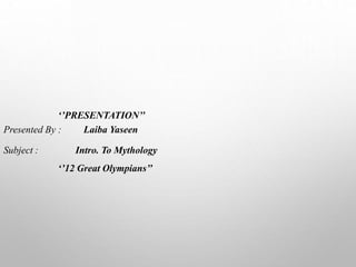 12 Great Olympians In Mythology | PPTX