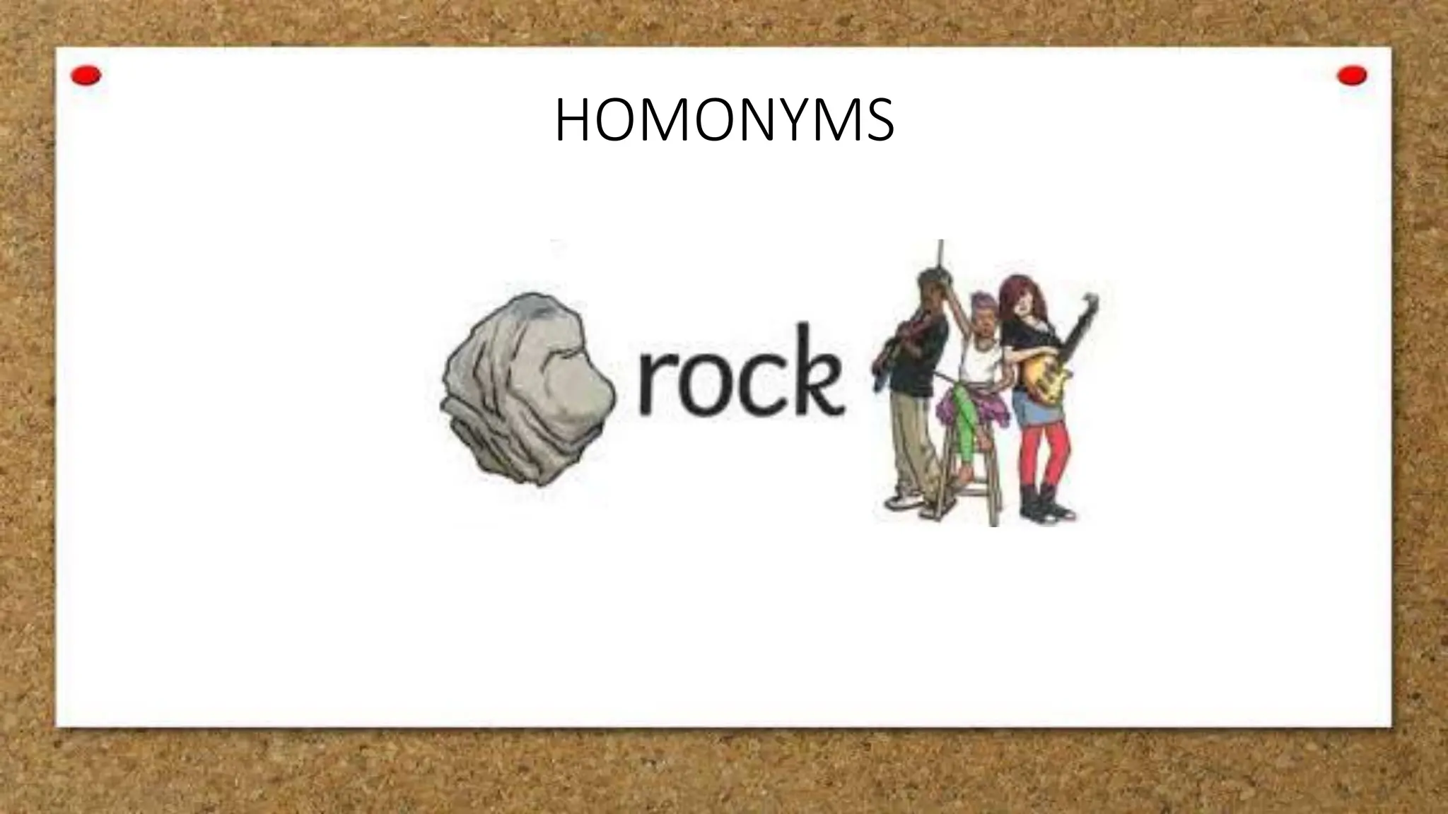 HOMONYMS PICTURES EXAMPLE WITH NAME.pptx
