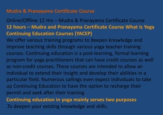 Mudra and Pranayama Teacher Training Certificate Course | PPTX