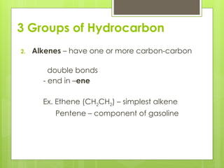 Hydrocarbons: Structure, Properties and Common Examplea | PPTX