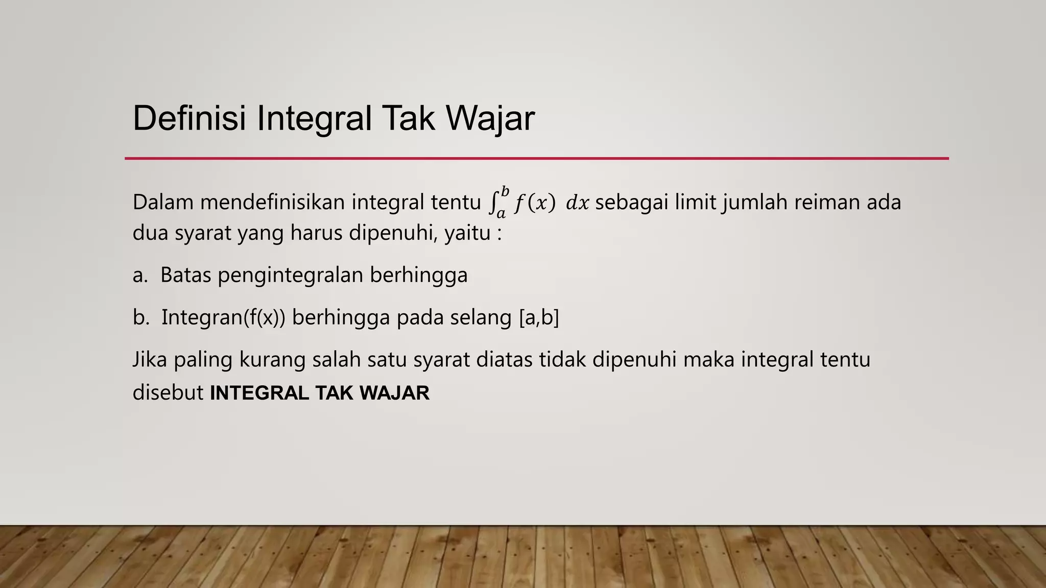 Integral Tak Wajar | PPTX