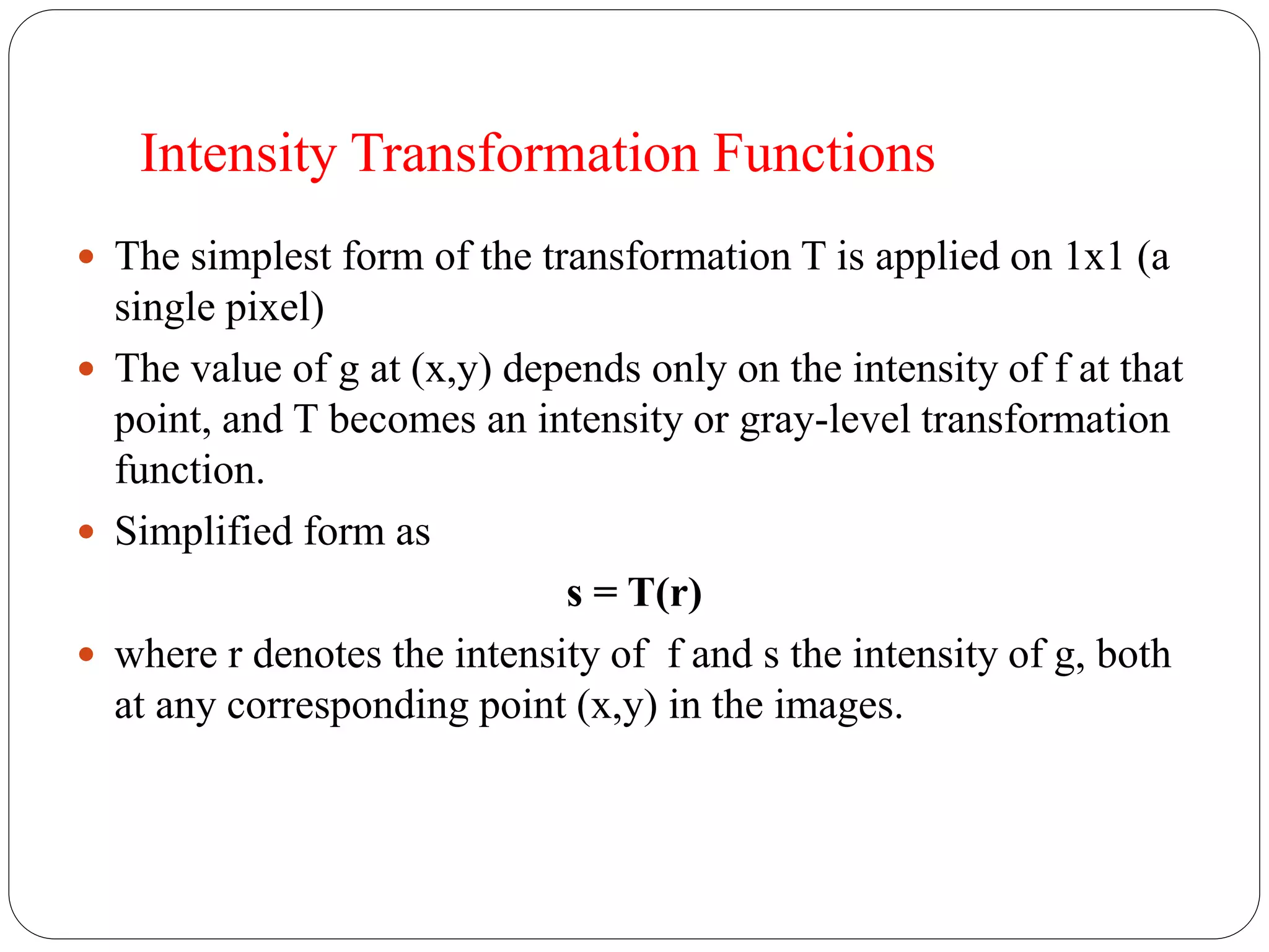 Intensity Transformation And Spatial Filtering Pptx Photo Editing