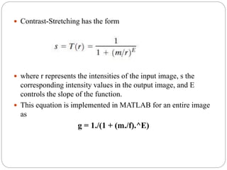 Intensity Transformation and Spatial filtering | PPTX