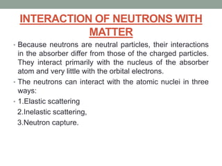 Interaction of Radiation with matter | PPTX