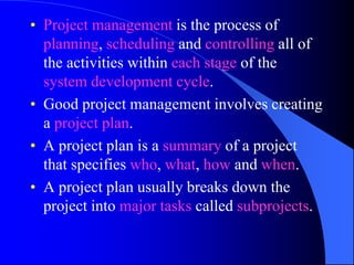 HSC IPT 1.1) Project mangement | PPTX | Technology & Computing