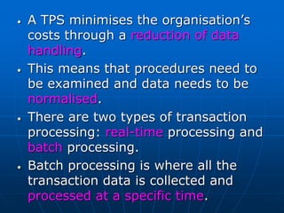 12 ipt 0501 transaction processing systems 01 | PPTX