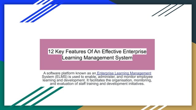 12 Key Features Of An Effective Enterprise Learning Management System.pdf