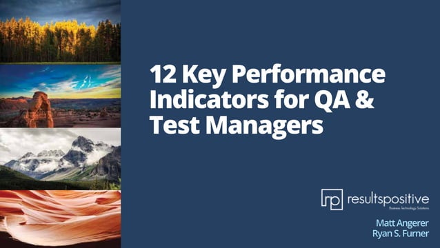 12 Key Performance Indicators for QA & Test Magers | PDF