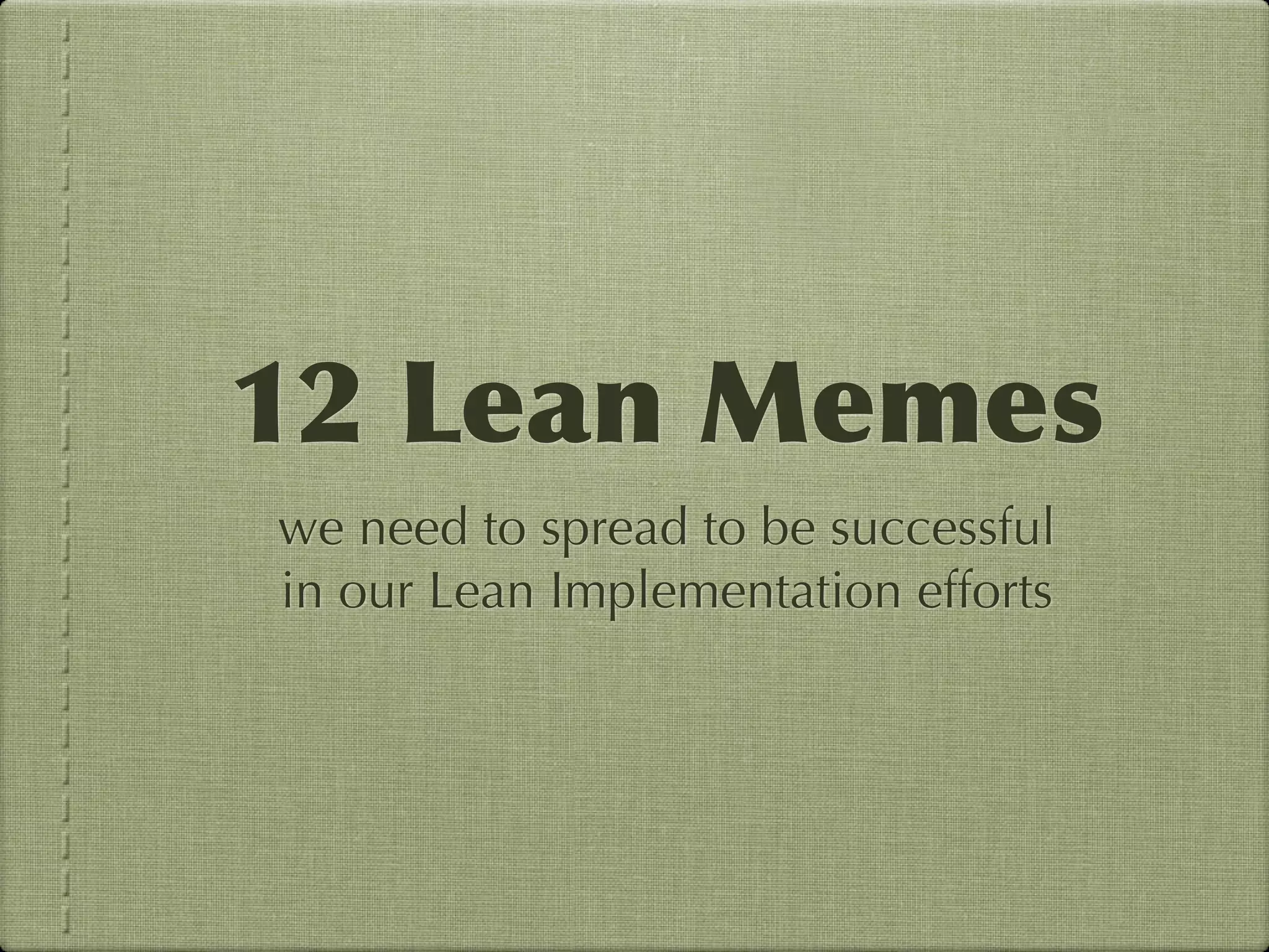 12 Lean Memes | PDF | Manufacturing Industry | Industries