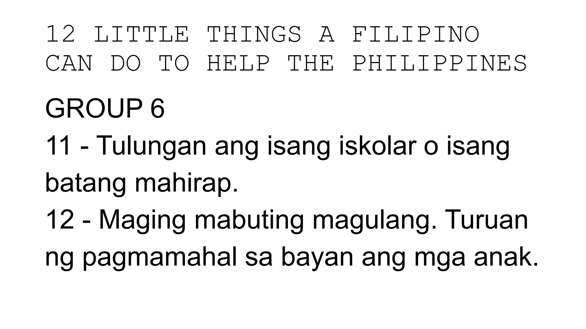 12 Little Things a Filipino Can Do to.pptx