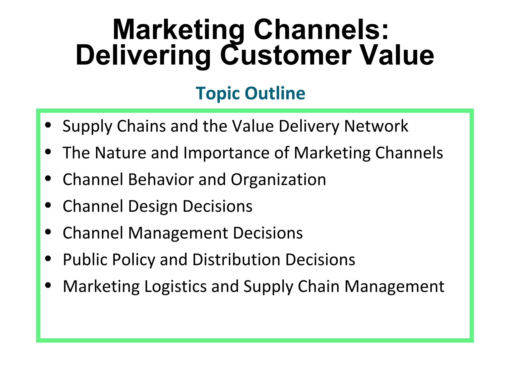 Marketing Channels - Delivering Customer Value | PPT