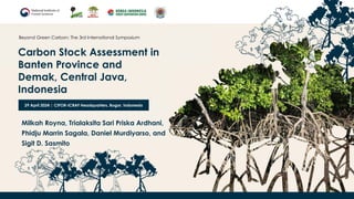 Carbon Stock Assessment in Banten Province and Demak, Central Java ...