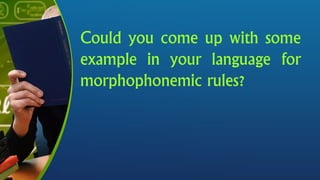 12 morphophonemics | PDF