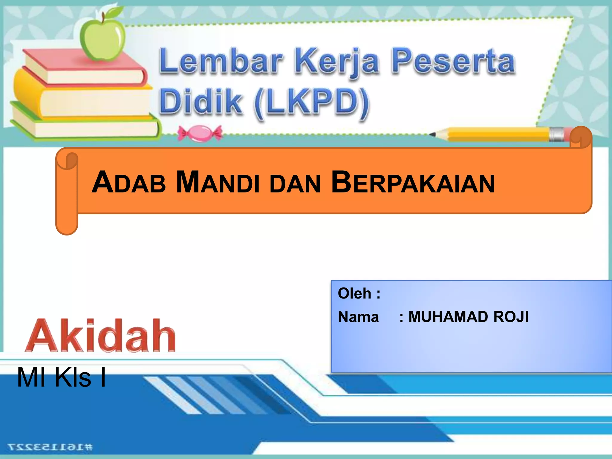 ADAB MANDI DAN BERPAKAIAN | PPTX