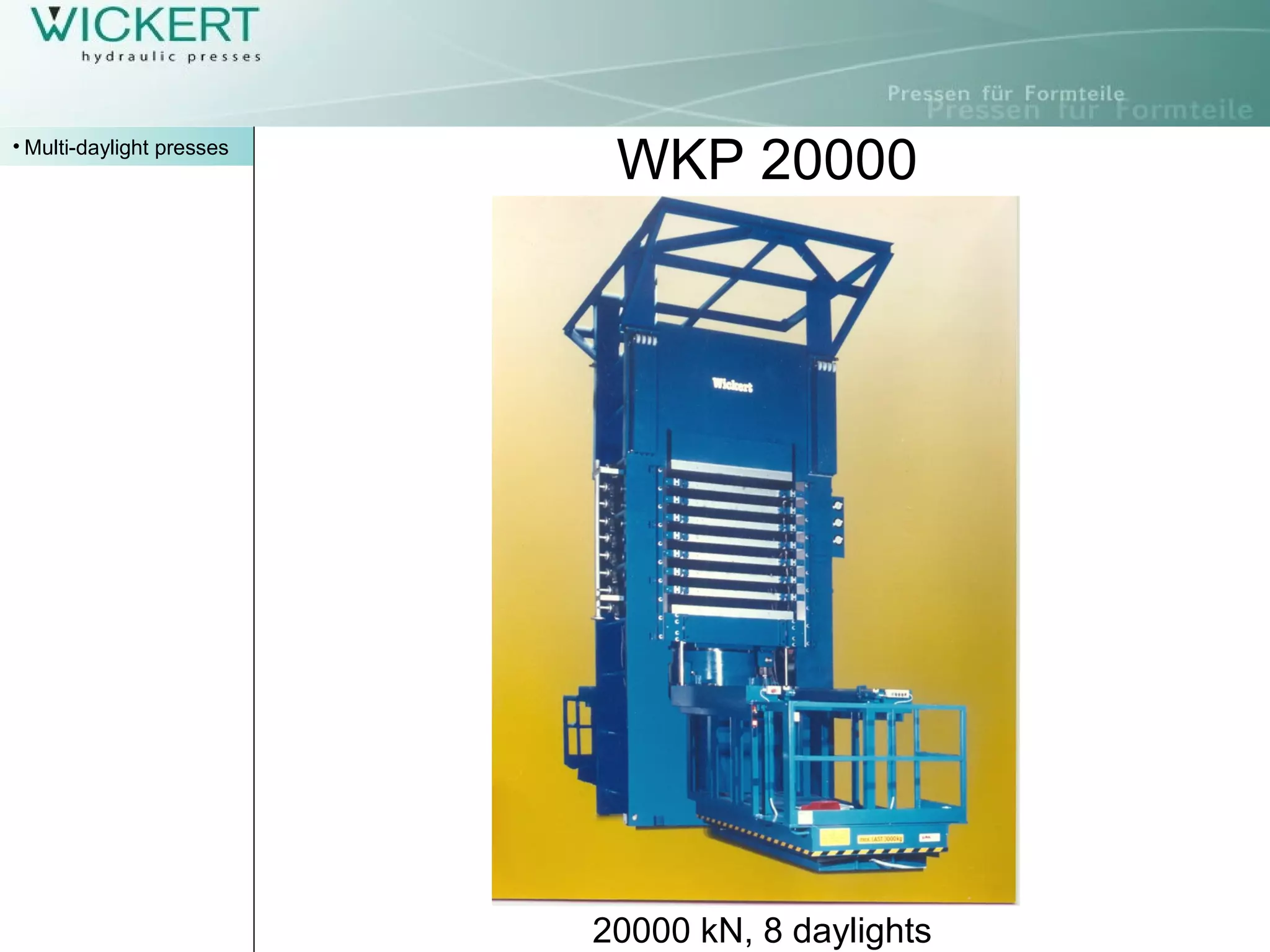 12 multi daylight presses | PPT